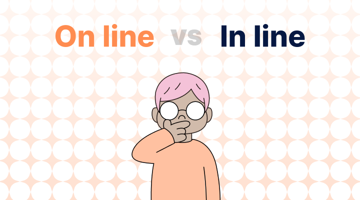 On Line vs. In Line